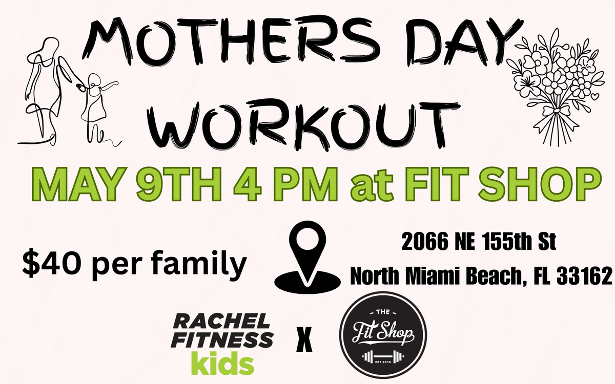 RACHEL FITNESS KIDS X FIT SHOP (mothers day special) | Rachel Fitness